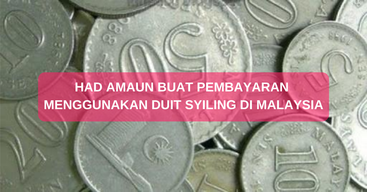 Had Amaun Buat Pembayaran Menggunakan Duit Syiling di Malaysia - Aztetic